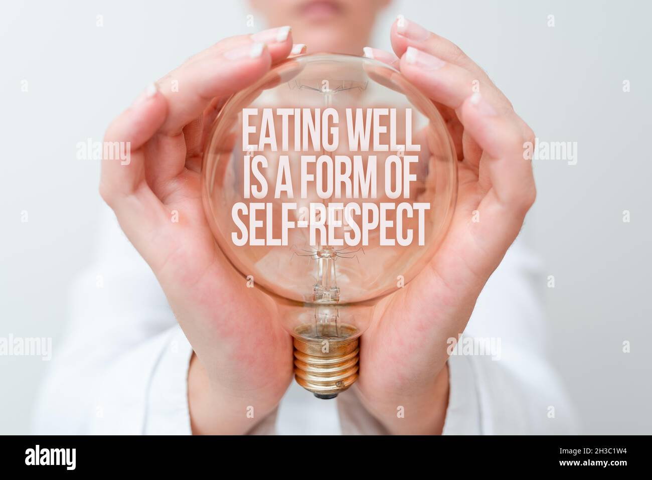Conceptual display Eating Well Is A Form Of Self Respect. Word Written ...