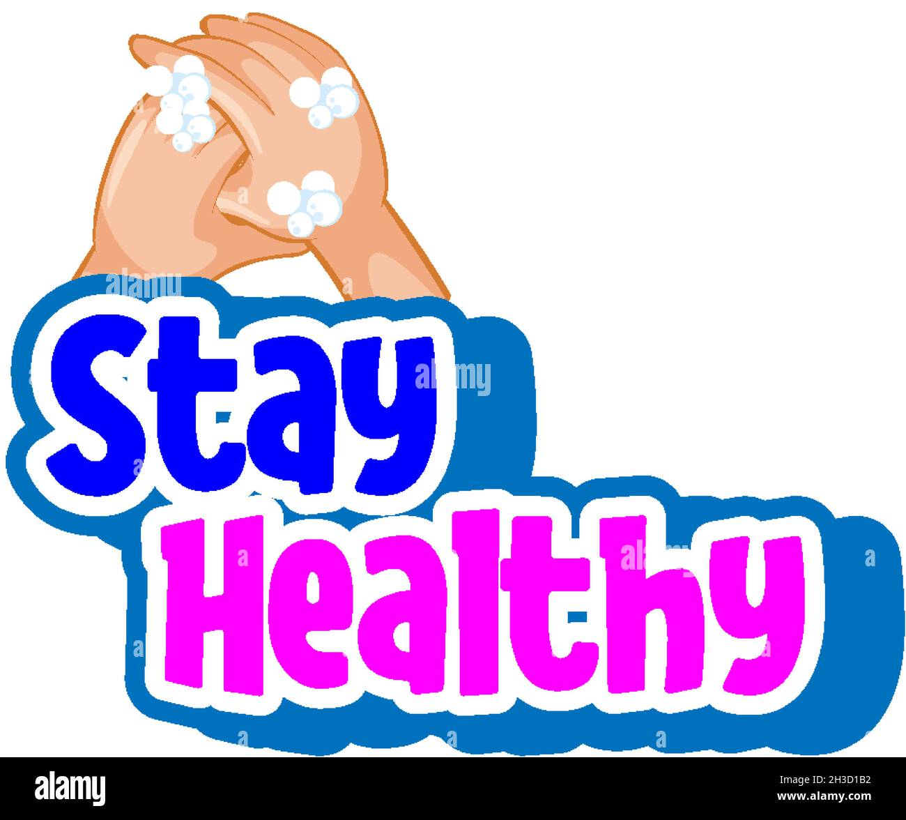 Stay Healthy font with hands washing with soap isolated illustration ...
