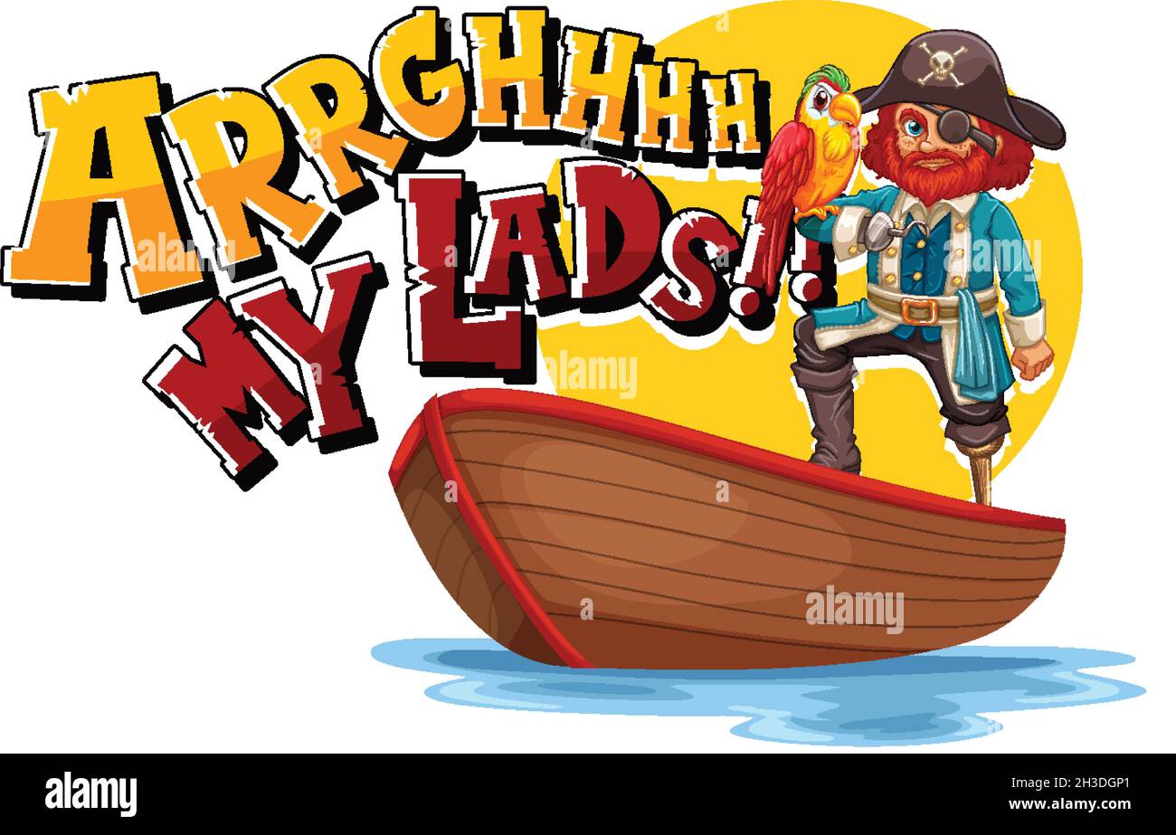 Pirate slang concept with Arrgh My Lads phrase and a pirate cartoon ...