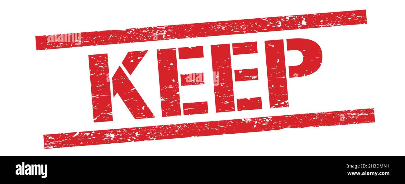 KEEP text on red grungy rectangle stamp sign Stock Photo - Alamy