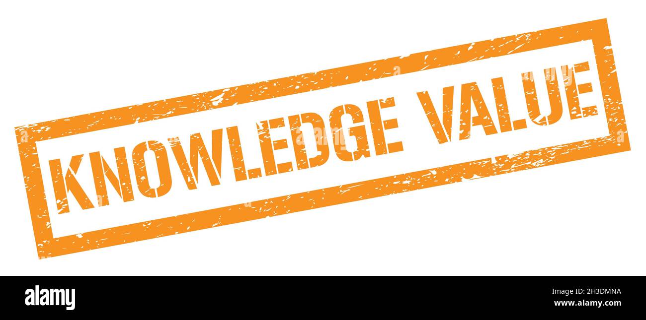 KNOWLEDGE VALUE orange grungy rectangle stamp sign Stock Photo - Alamy
