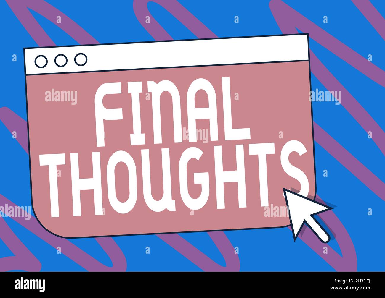 Sign displaying Final Thoughts. Business idea the conclusion or last ...