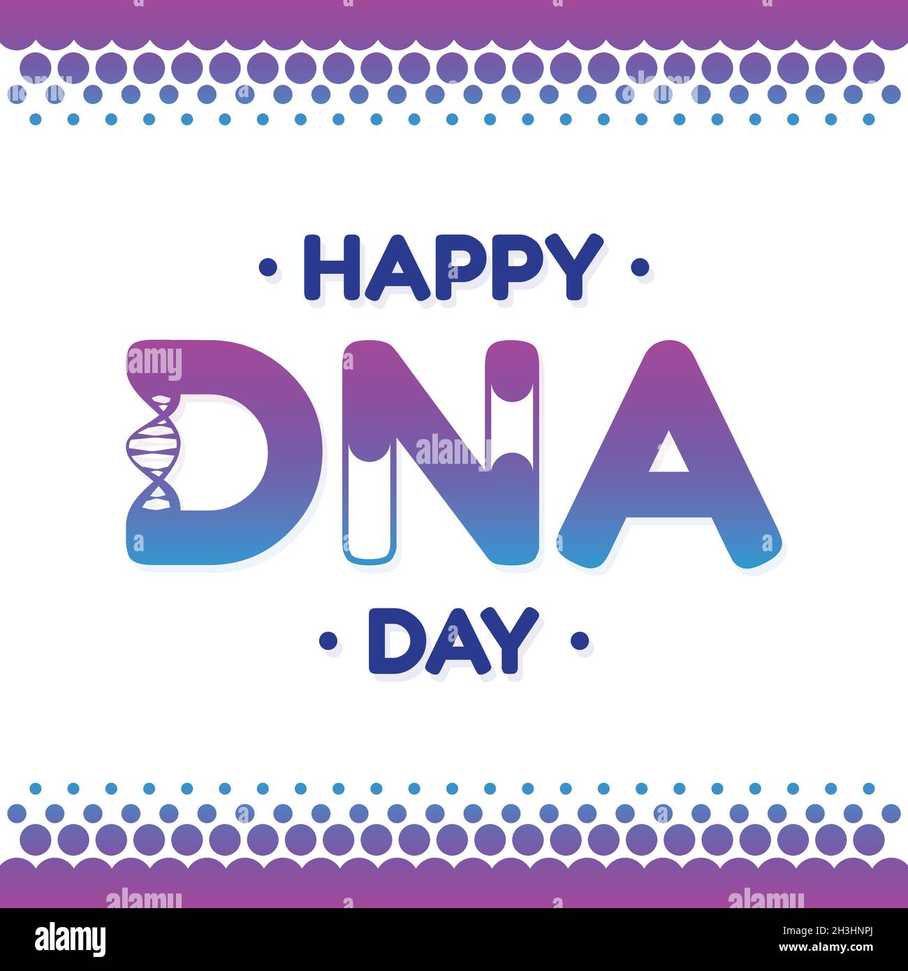 DNA Day lettering design for background or greeting card. Vector ...