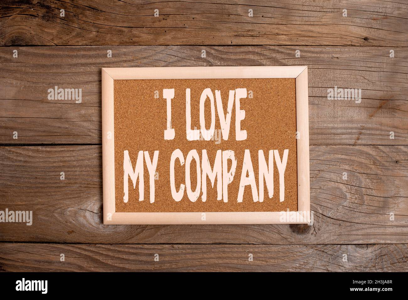 Conceptual caption I Love My Company. Business concept tell why admire ...