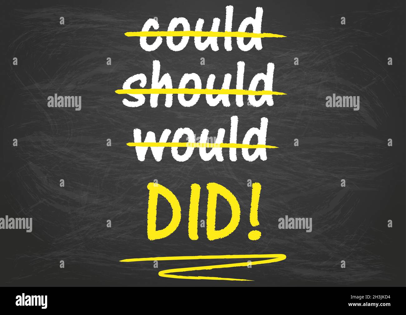 Blackboard Background Motivation Did Stock Photo - Alamy