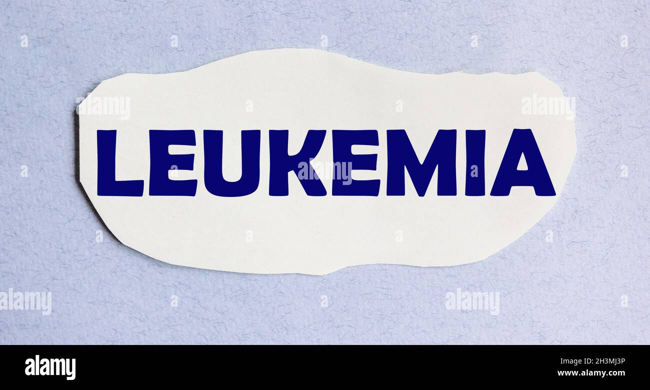 A piece of white paper with the word LEUKEMIA on a white background ...