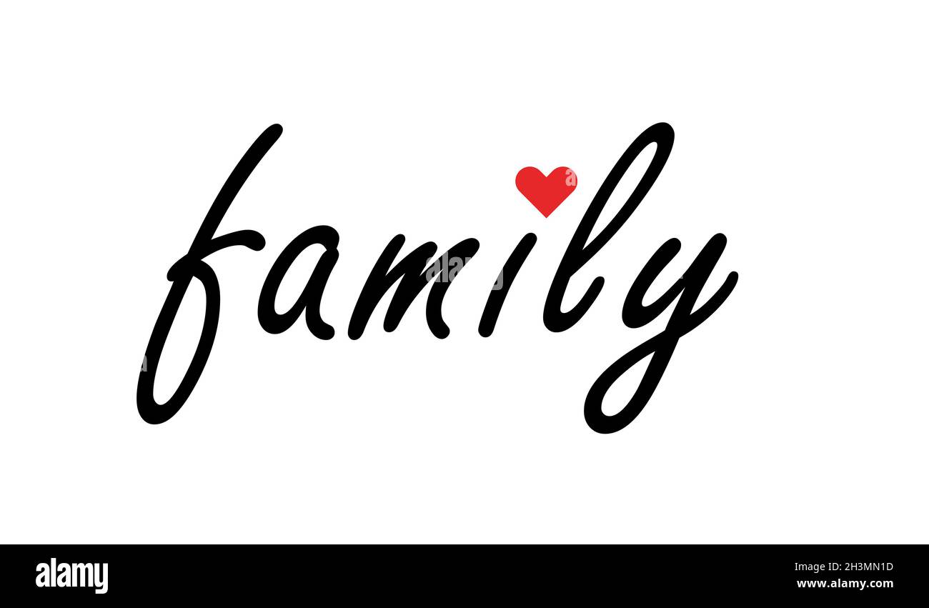 Handwritten lettering family heart Cut Out Stock Images & Pictures - Alamy