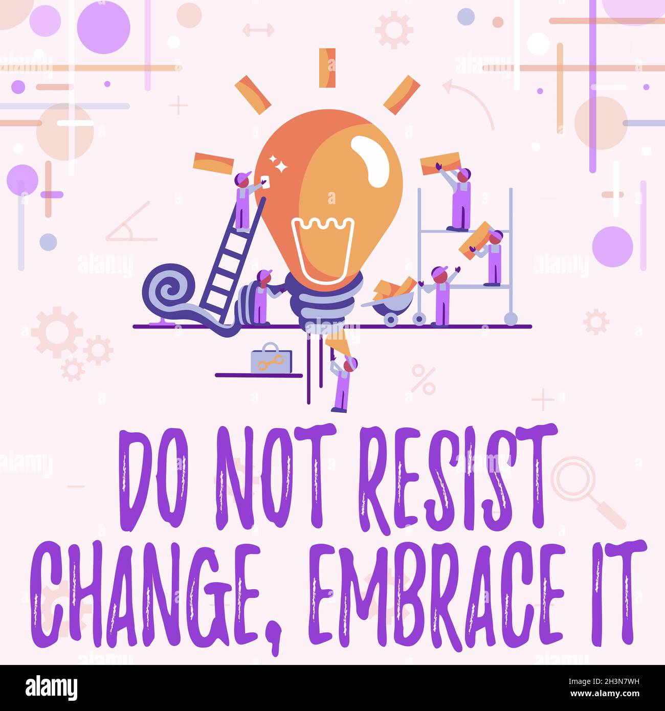 Text sign showing Do Not Resist Change Embrace It. Business showcase Be ...