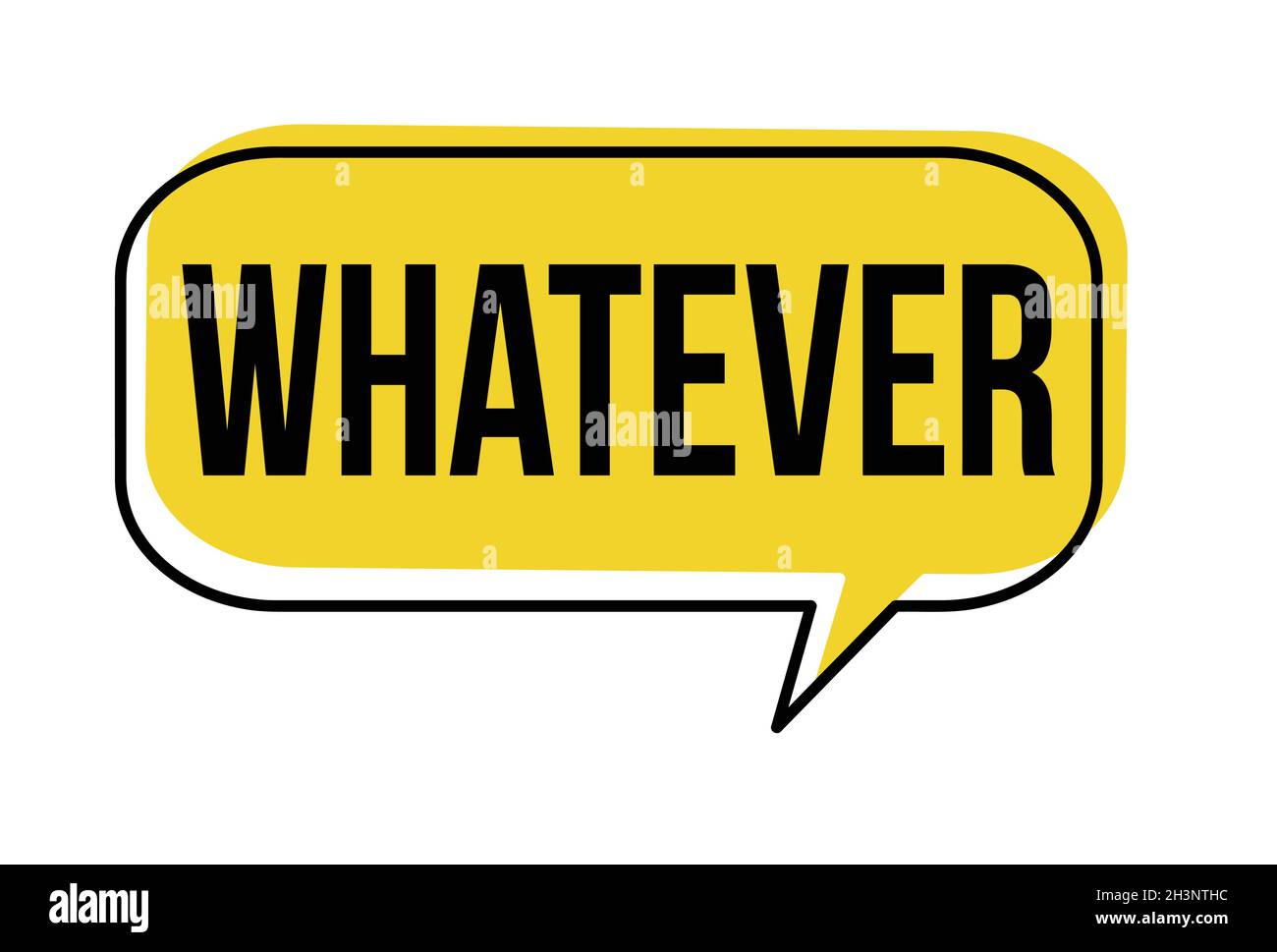 Whatever speech bubble on white background, vector illustration Stock ...