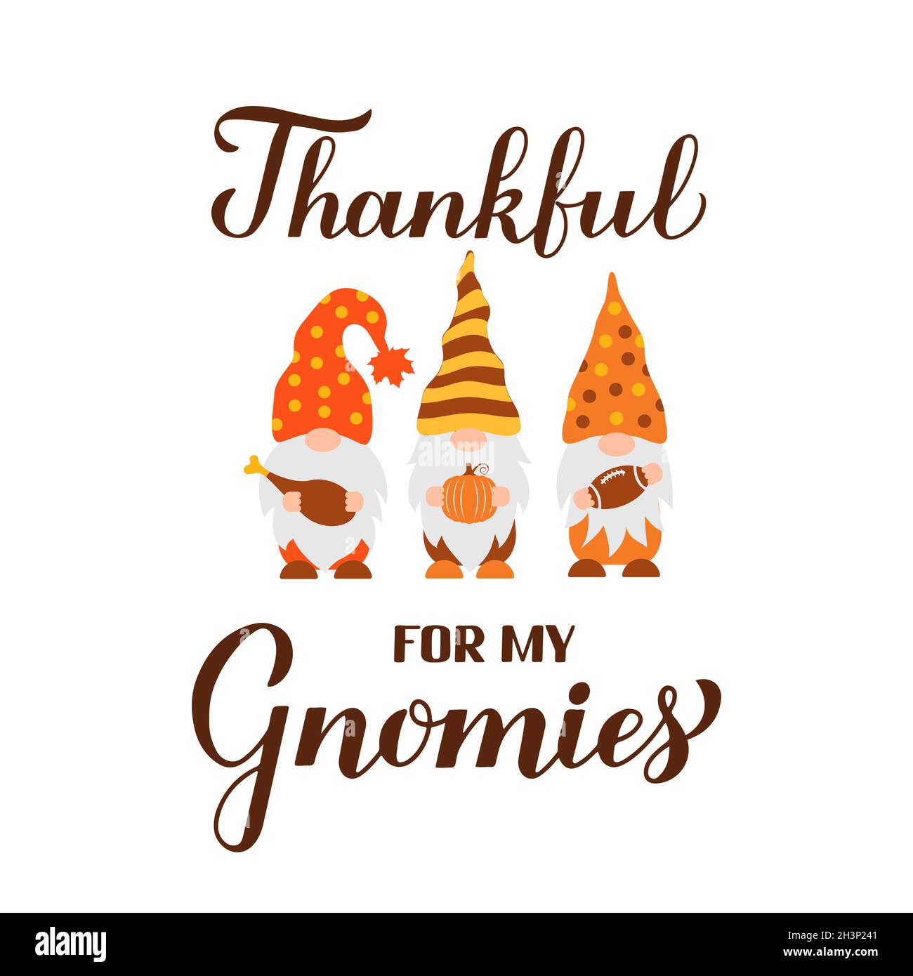 Thanksgiving gnomes. Thankful with me gnomies quote lettering.. Cute ...