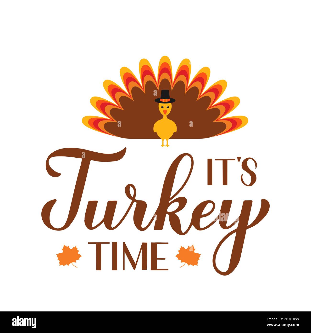 Its turkey time calligraphy lettering with cute cartoon turkey ...
