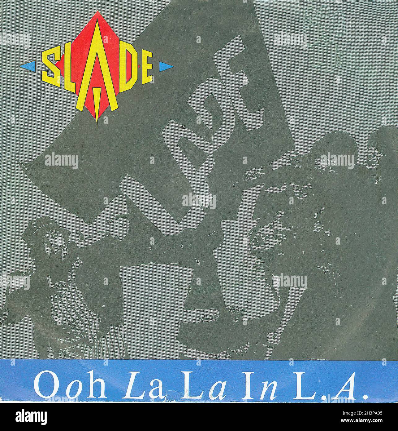 Vintage Vinyl Recording - Slade - Ooh La La In L A - D - 1987 Stock ...