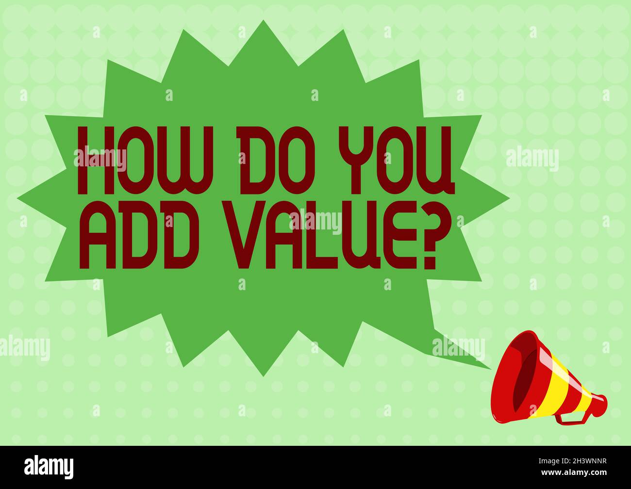 Inspiration showing sign How Do You Add Value Question. Internet ...