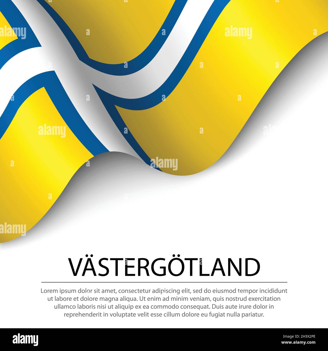 Waving flag of Vastergotland is a province of Sweden on white ...