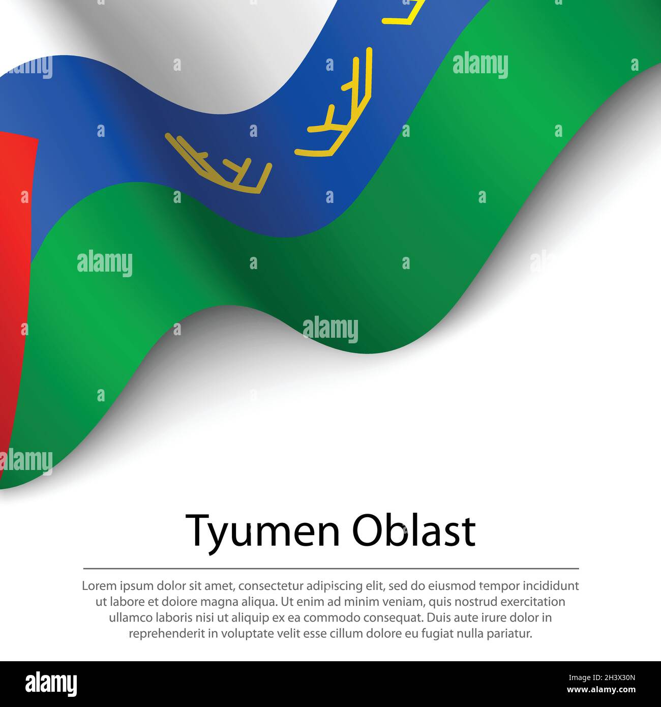 Waving flag of Tyumen Oblast is a region of Russia on white background ...