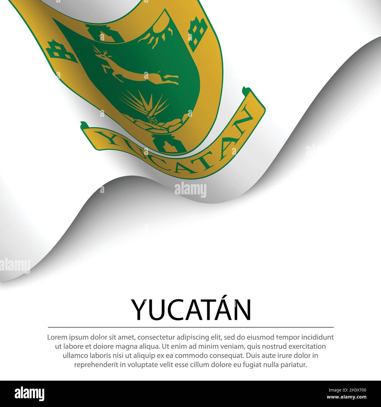 Waving flag of Yucatan is a state of Mexico on white background. Banner ...