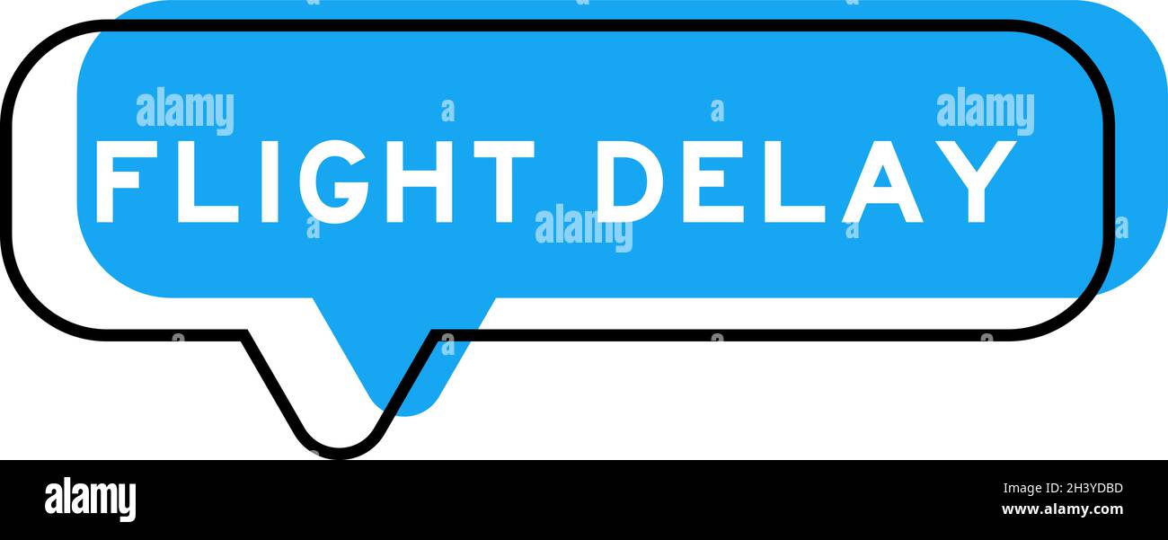 Speech banner and blue shade with word flight delay on white background ...