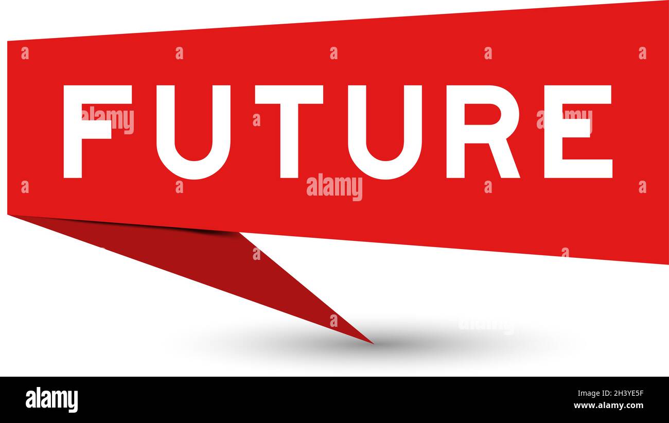 Red color speech banner with word future on white background Stock ...