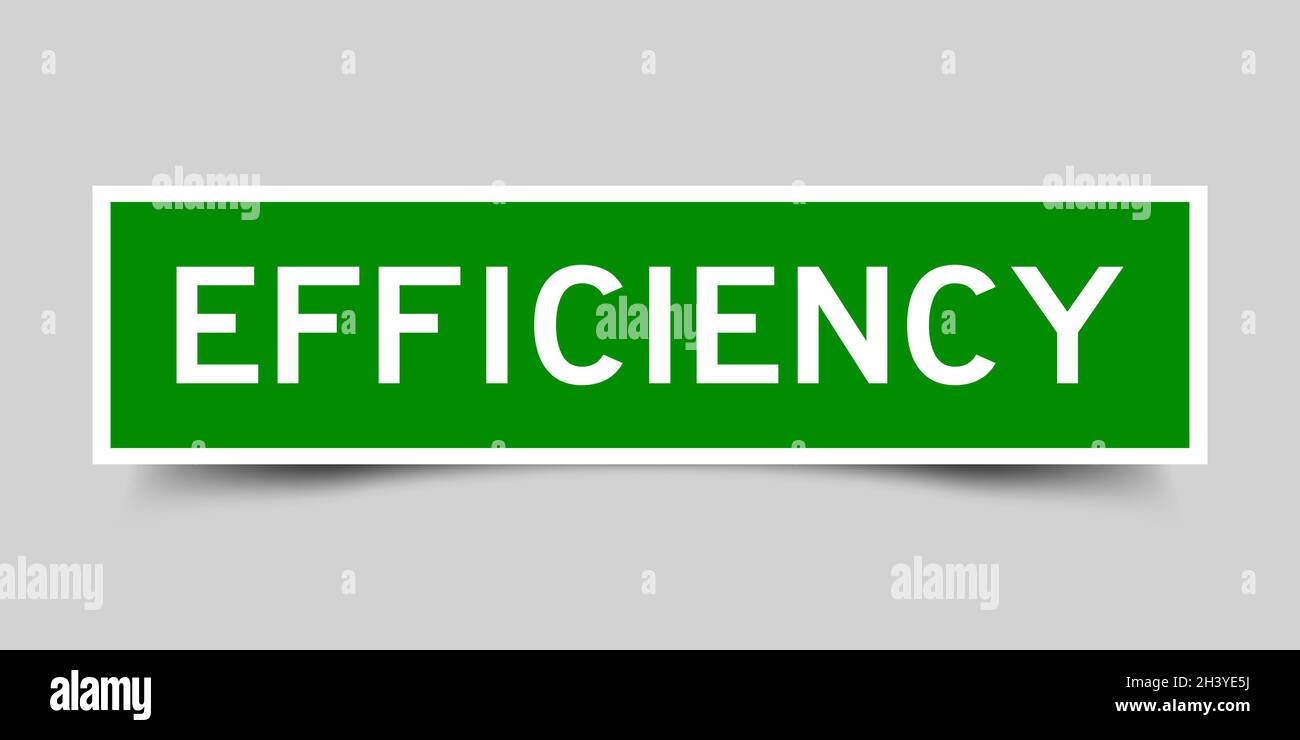 Square label sticker with word efficiency in green color on gray ...