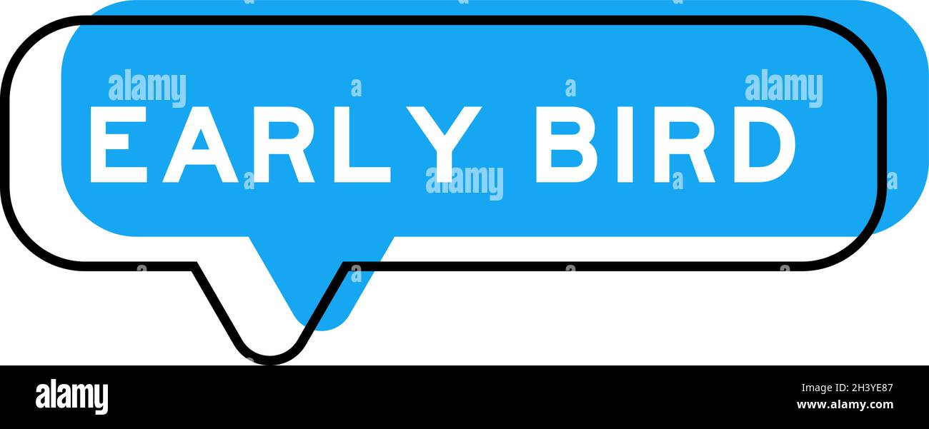 Speech banner and blue shade with word early bird on white background ...