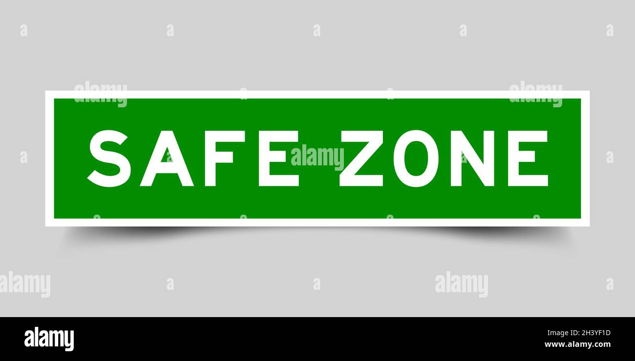 Square label banner with word safe zone in color on gray background ...