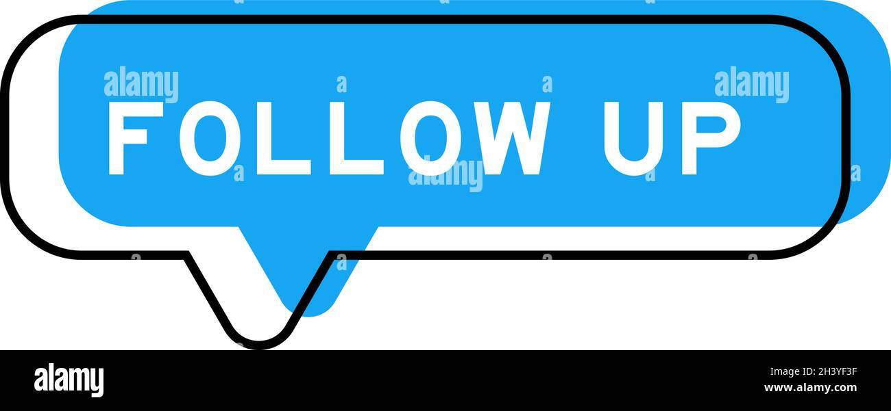 Speech banner and blue shade with word follow up on white background ...