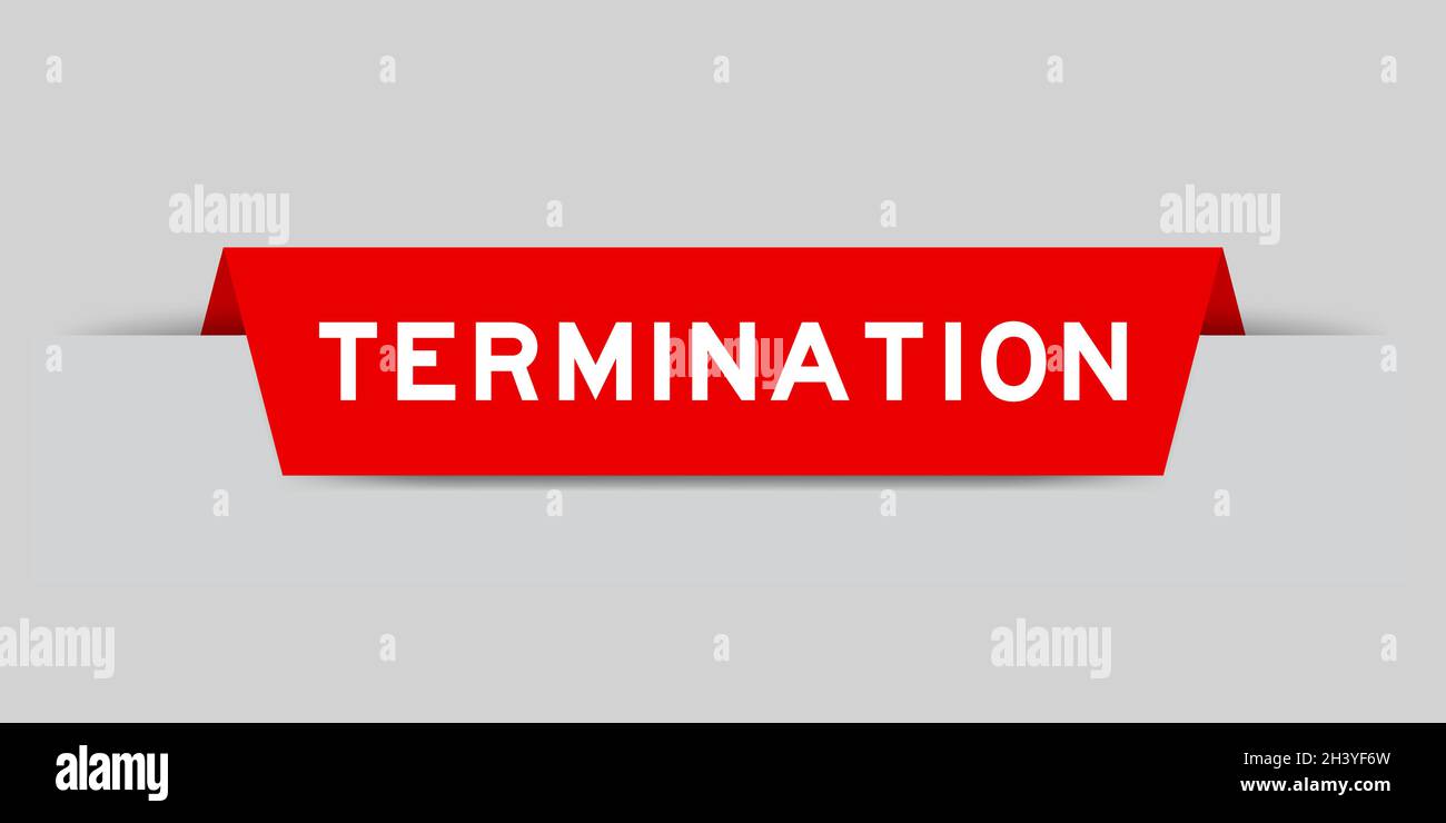 Red color inserted label with word termination on gray background Stock ...