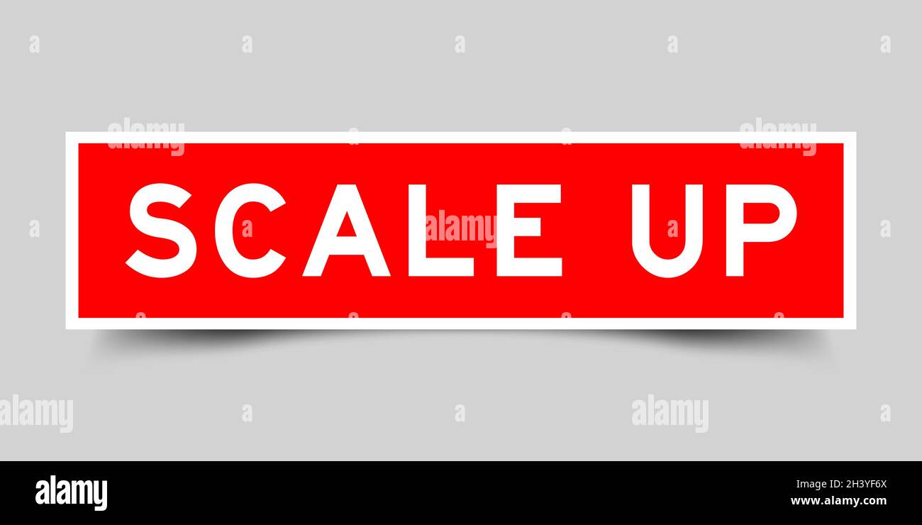 Square label banner with word scale up in red color on gray background ...