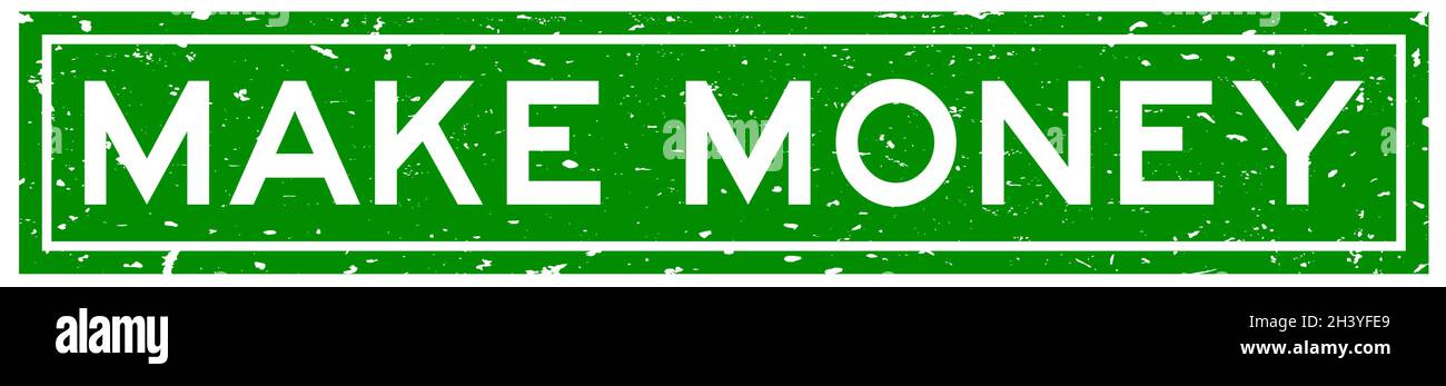 Grunge green make money word square rubber seal stamp on white ...