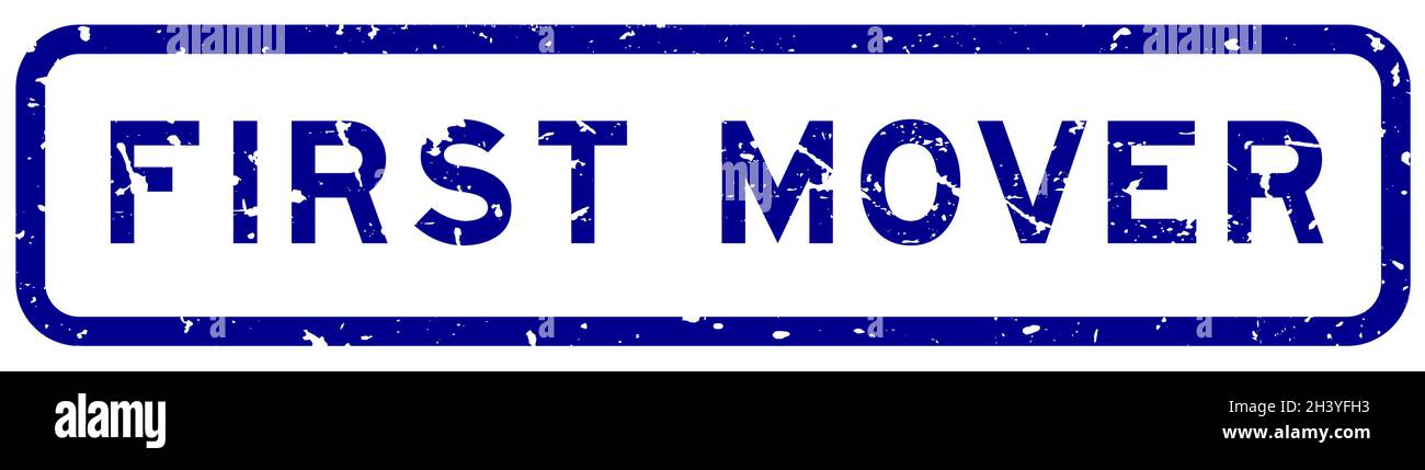 Grunge blue first mover word square rubber seal stamp on white background Stock Vector Image ...