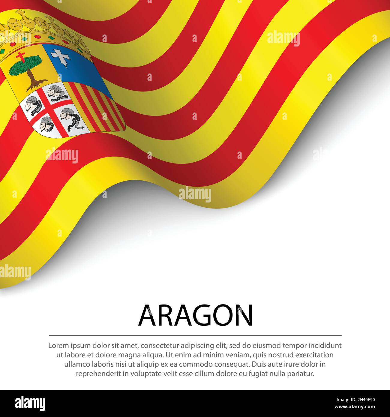Waving flag of Aragon is a region of Spain on white background. Banner ...