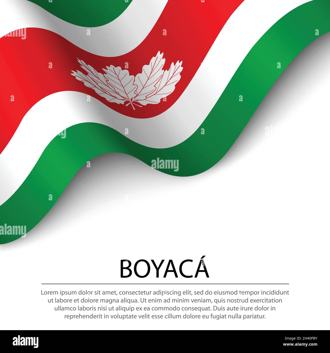 Waving flag of Boyaca is a region of Colombia on white background ...