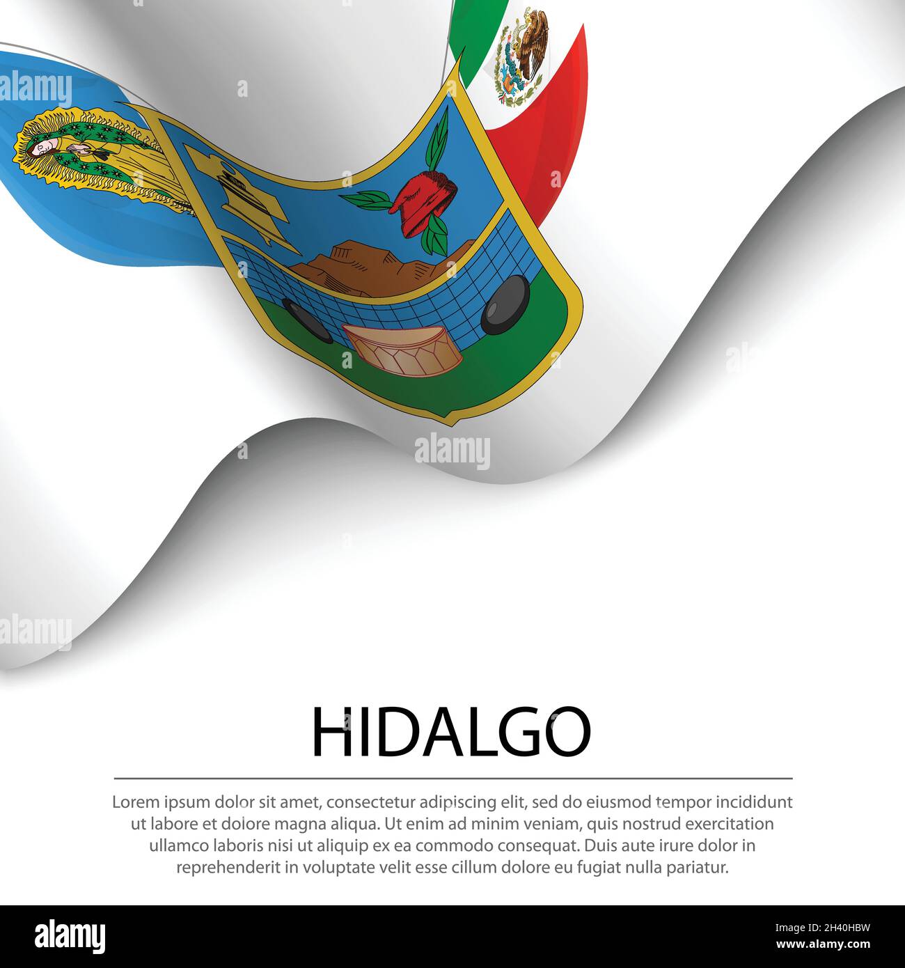 Waving flag of Hidalgo is a state of Mexico on white background. Banner ...