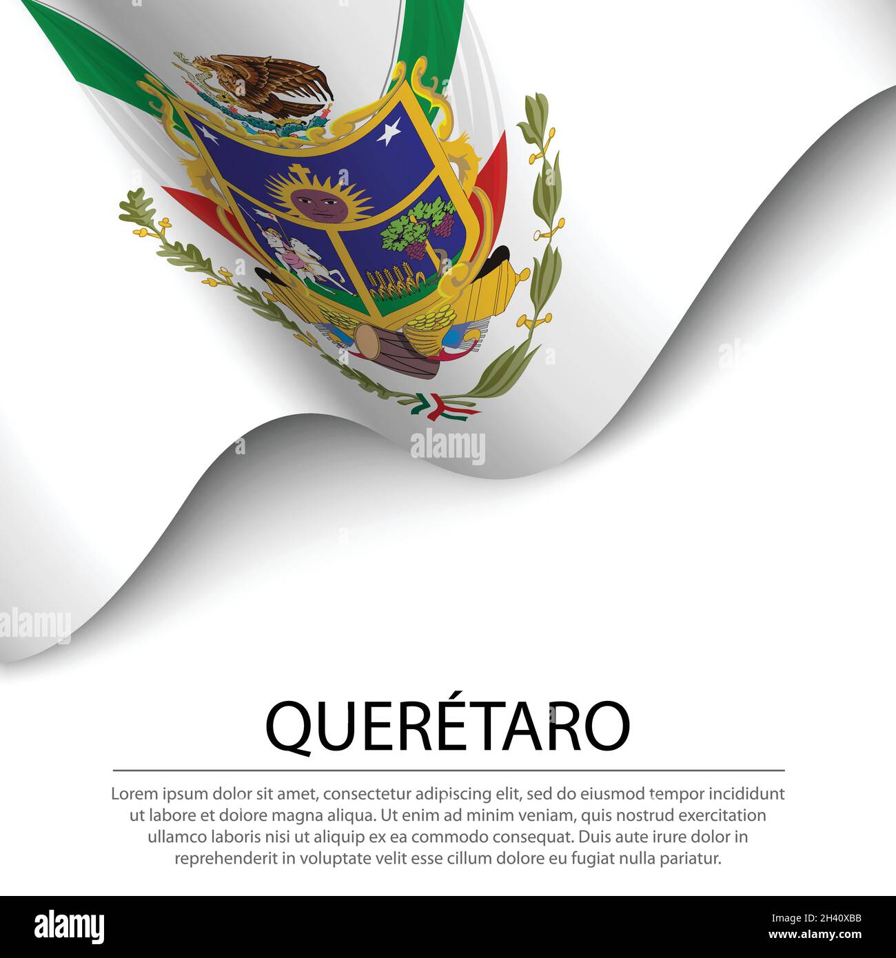 Waving flag of Queretaro is a state of Mexico on white background ...