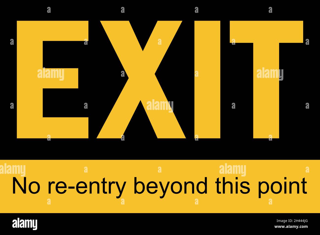 No re-entry beyond this point. Exit sign. Safety signs and symbols ...