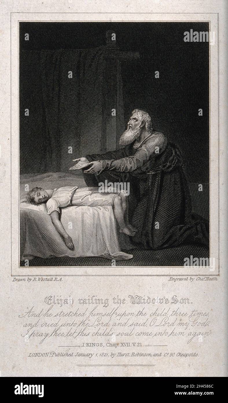 Elijah prays to resuscitate the widow's son. Line engraving by C. Heath ...