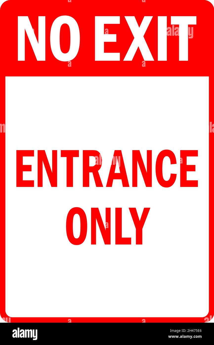 No exit entrance only Sign. Emergency warning notice Stock Vector Image ...