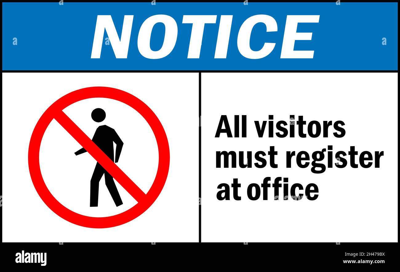 All visitors must register at office notice sign. Warehouse safety ...