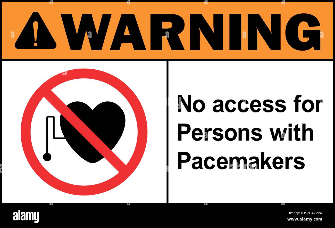No access for persons with pacemakers warning sign. Radiation safety ...