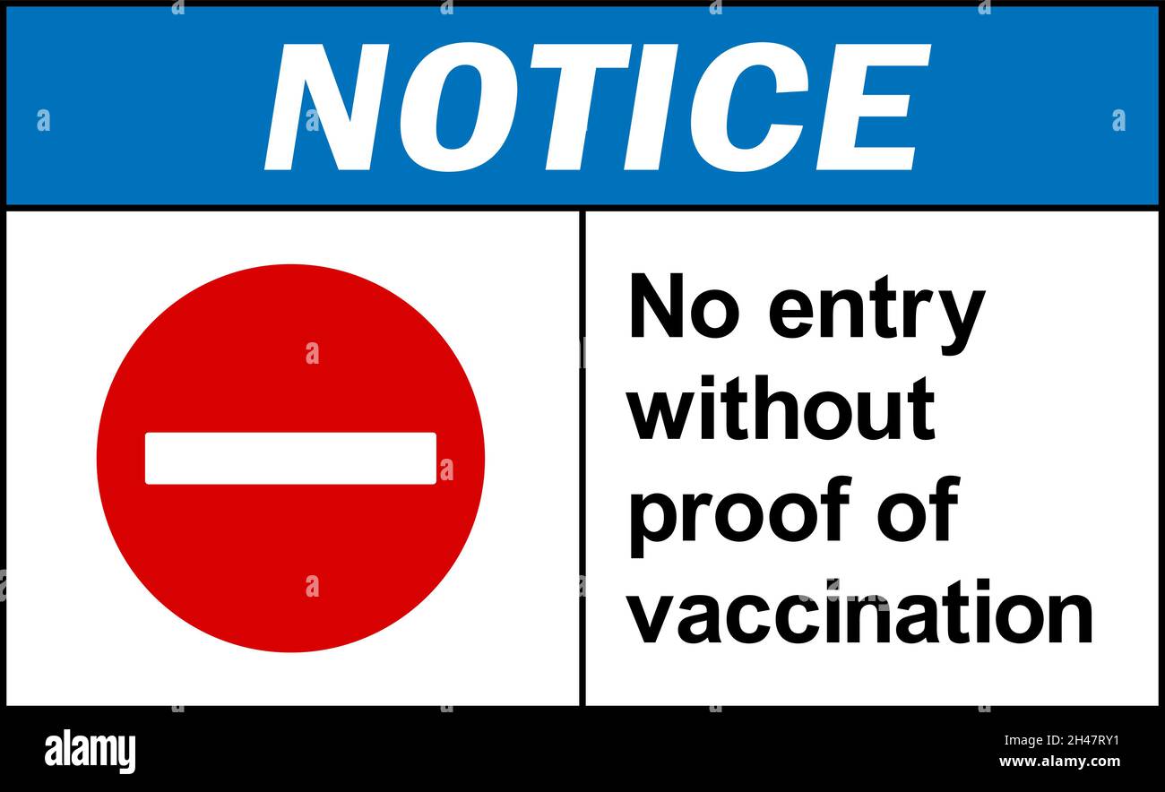 No entry without proof of vaccination. Covid-19 safety signs and ...