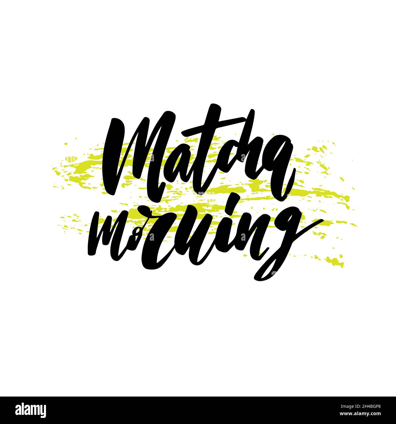 Matcha Morning quotes. Green tea Matcha. Vector Stock Vector Image ...