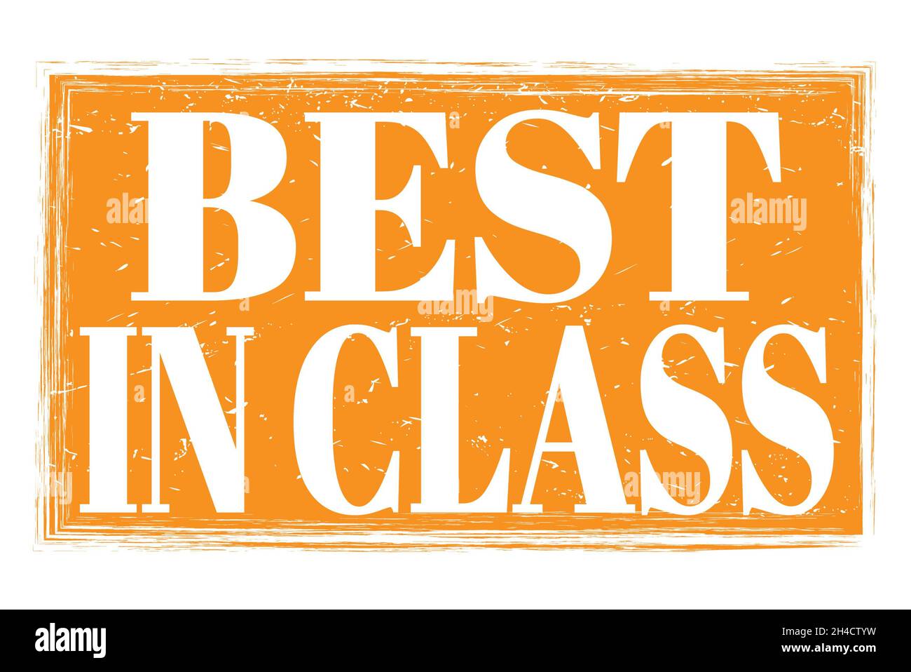 BEST IN CLASS, words written on orange grungy stamp sign Stock Photo ...