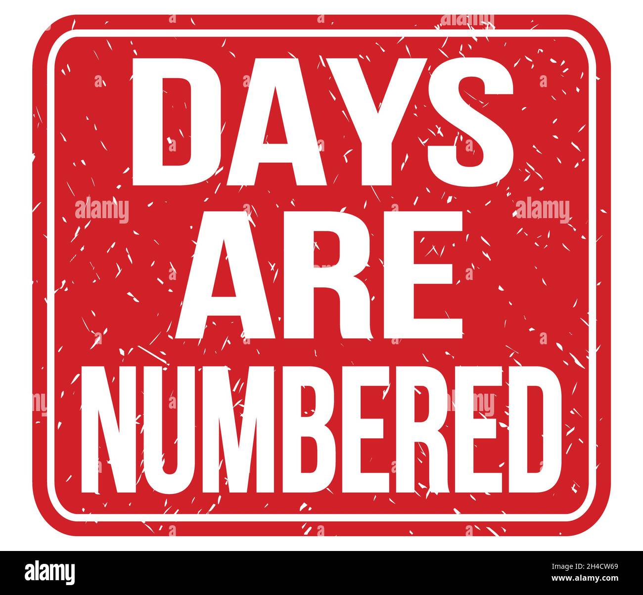 Our days are numbered hi-res stock photography and images - Alamy