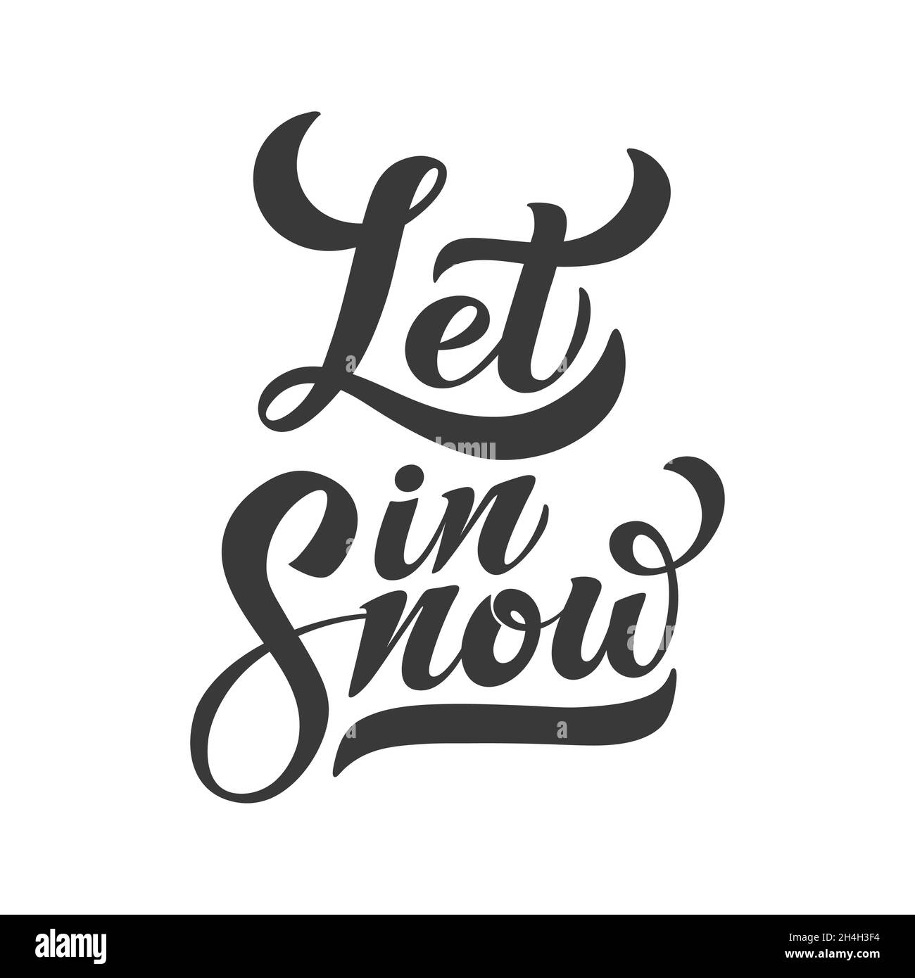 Let it snow hand lettering calligraphy. Winter greeting. Vector holiday ...