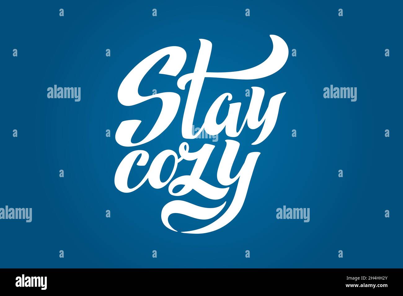 Stay warm, stay cozy hand lettering calligraphy. Winter greeting ...