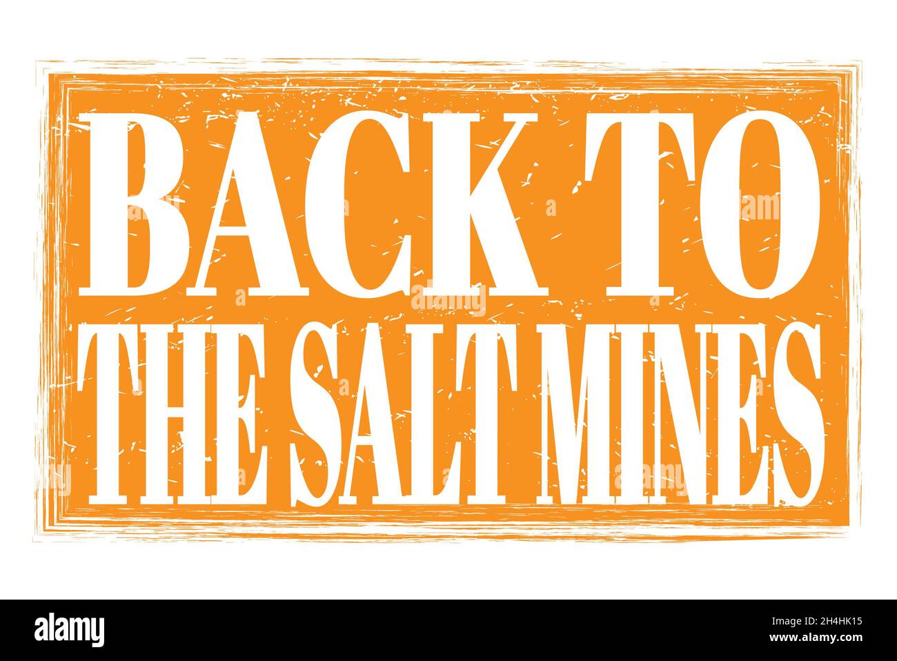 Back to the salt mines hi-res stock photography and images - Alamy
