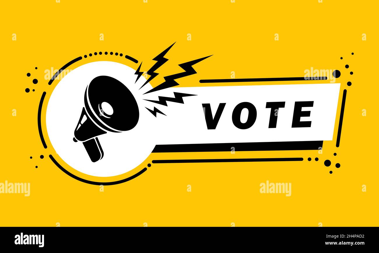 Megaphone with Vote speech bubble banner. Loudspeaker. Label for ...