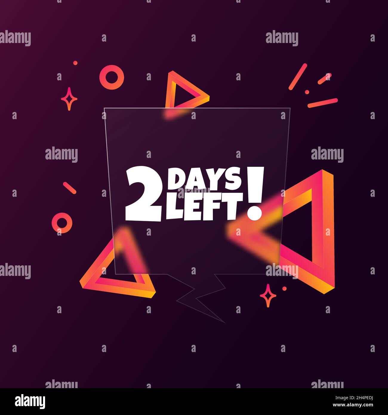 2 days left. Speech bubble banner with 2 days left text. Glassmorphism ...
