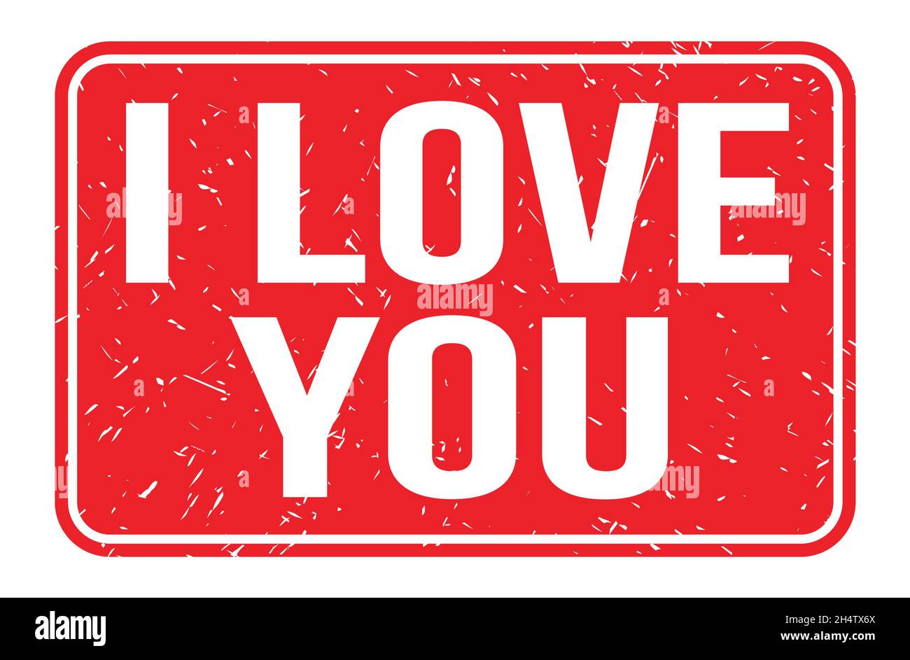 I LOVE YOU, words written on red rectangle stamp sign Stock Photo - Alamy