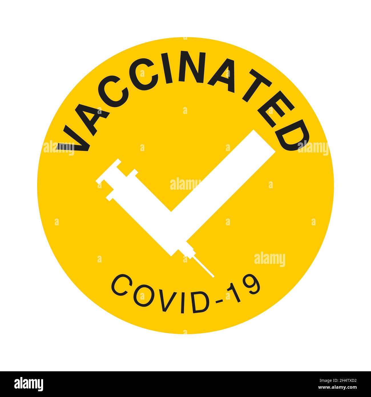 Vaccinated COVID-19. Vaccination information announcement label ...